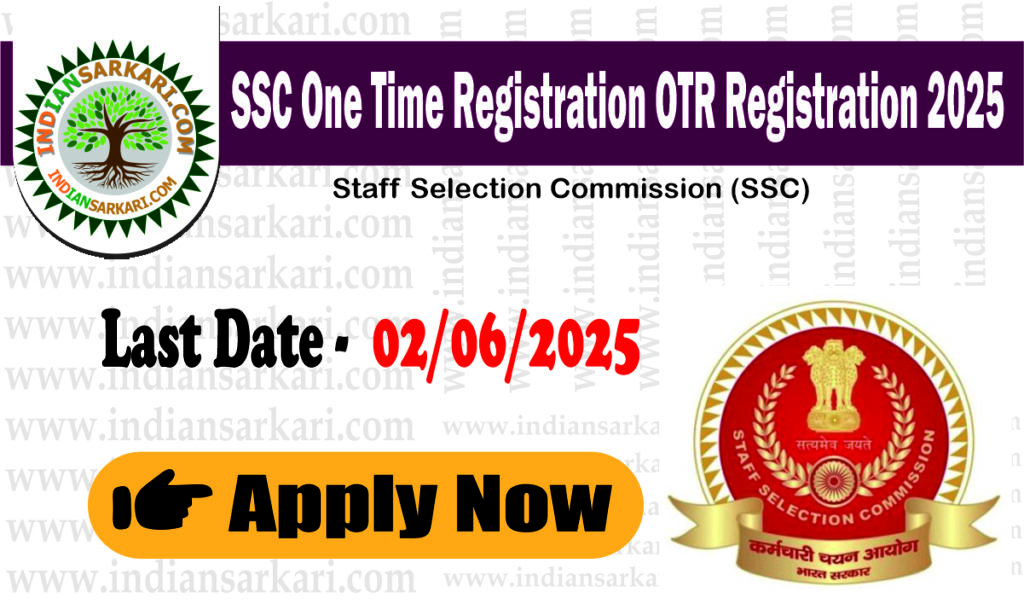 SSC OTR 2025 Aadhar-Based Registration Now Live