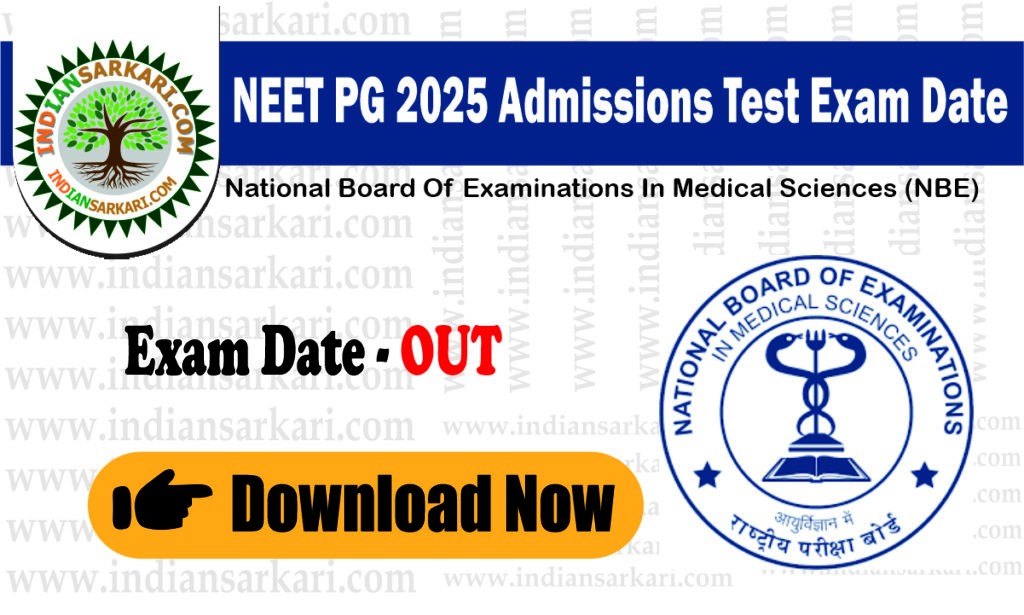 NEET PG 2025 Admissions Test Exam Date