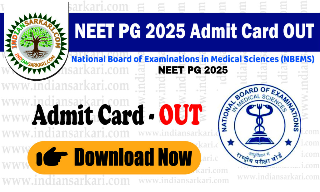 The NEET PG 2025 Admit Card is now available for download at natboard ...